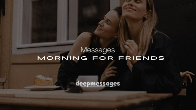 250+ Long Good Morning Messages for Friends - deepmessages.com